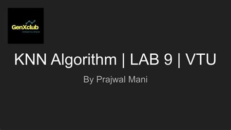 Knn Algorithym Execution Lab 9 Ppt Pdf