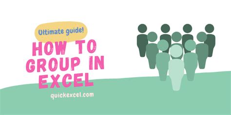 Ultimate Guide How To Group Rows And Columns In Excel 2021 QuickExcel