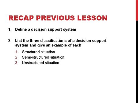 DECISION SUPPORT SYSTEMS DSS RECAP PREVIOUS LESSON 1