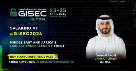 Digitaltrust Gisecglobal Cybersecurity Ict Cyberevent Ai Technology Jasim Al Awadi 12