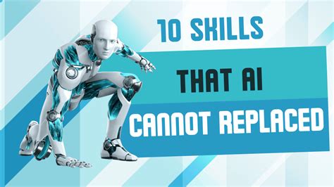 10 Skills That AI Cannot Replace
