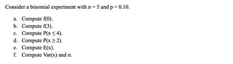 Solved Consider A Binomial Experiment With N And P Chegg Com