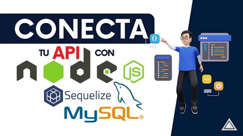 2 Conecta Tu Api De Nodejs A Mysql Server Aplicando Orm Sequelize 🚀 Youtube