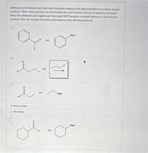 Solved Aldehydes And Ketones React With Both Reduction