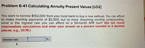 solved problem 6 41 calculating annuity present values lo2