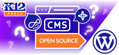How To Choose The Best Open Source Cms For K 12 School Websites K12press