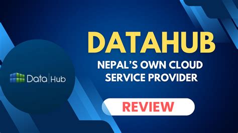 DataHub Nepal Review Cloud Provider For Nepali Businesses