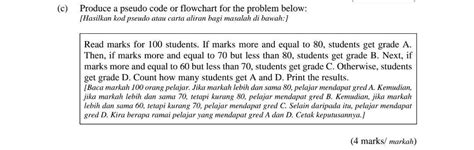 Solved C Produce A Pseudo Code Or Flowchart For The Chegg