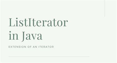 Listiterator In Java With Examples Java Developer Central
