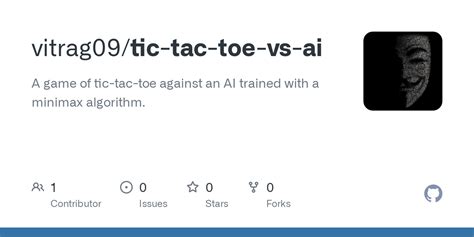 GitHub Vitrag Tic Tac Toe Vs Ai A Game Of Tic Tac Toe Against An AI Trained With A Minimax