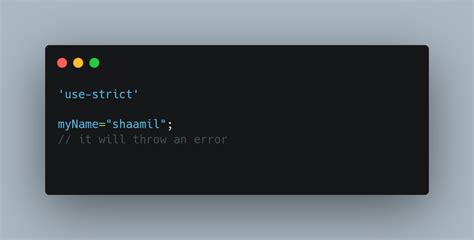 With Error Variable With Use Strict 2 Things You Have To About