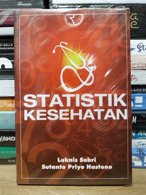Buku Statistik Kesehatan Luknis Sabri Sutanto Priyo Hastono Lazada