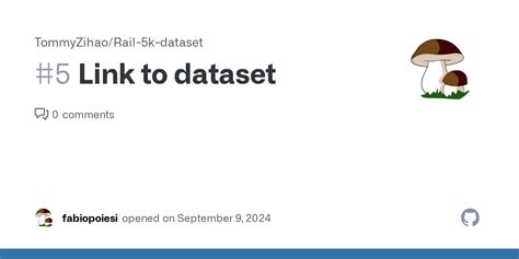Link To Dataset Issue Tommyzihao Rail K Dataset Github