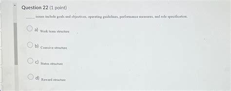 Solved Question 22 1 ﻿pointissues Include Goals And