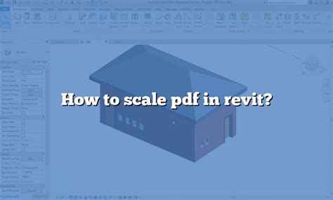How To Scale Pdf In Revit