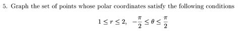 solved 5 graph the set of points whose polar coordinates