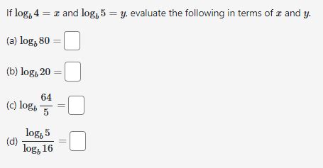 Solved If Logb4 X And Logb5 Y Evaluate The Following In Chegg Com