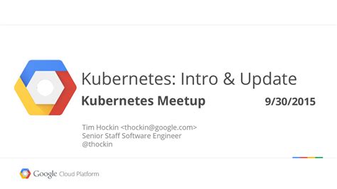 Kubernetes Intro And Update Speaker Deck
