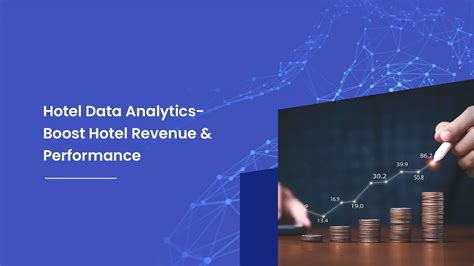 hotel data analytics boost hotel revenue and performance
