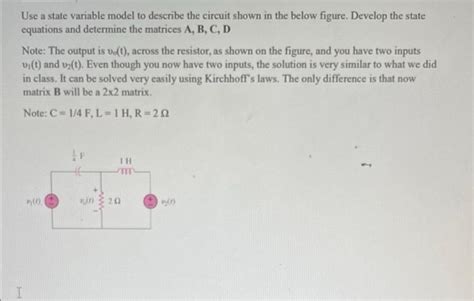 Solved Use A State Variable Model To Describe The Circuit Chegg