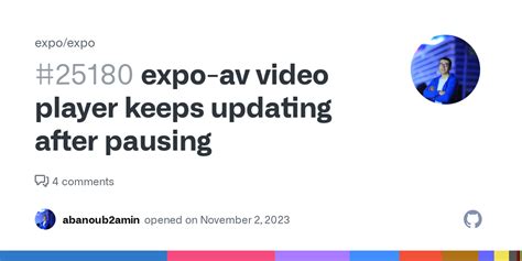 Expo Av Video Player Keeps Updating After Pausing Issue Expo Expo GitHub