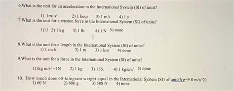 Solved What Is The Unit For An Acceleration In The Chegg Com