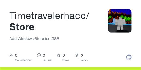 GitHub Timetravelerhacc Store Add Windows Store For LTSB