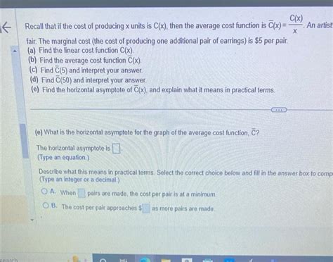 Solved Recall That It The Cost Of Producing X Units Is C X