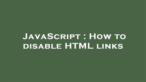 Javascript How To Disable Html Links Youtube