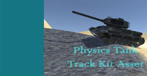 Physics Tank Track Kit Asset Physics Unity Asset Store