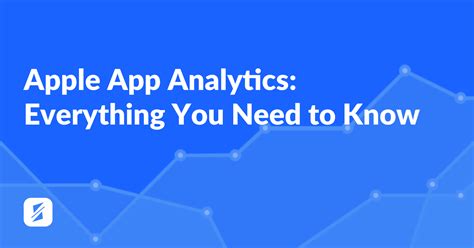 Apple App Analytics Update Everything You Need To Know