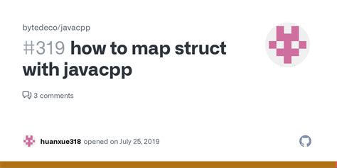 How To Map Struct With Javacpp Issue 319 Bytedeco Javacpp GitHub
