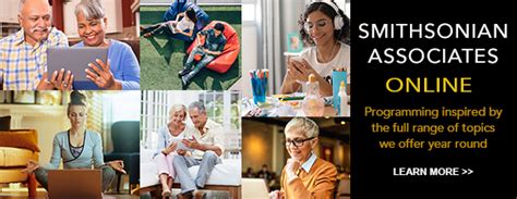 Smithsonian Associates Entertaining Informative Eclectic Insightful