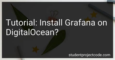 Tutorial Install Grafana On Digitalocean In 2025