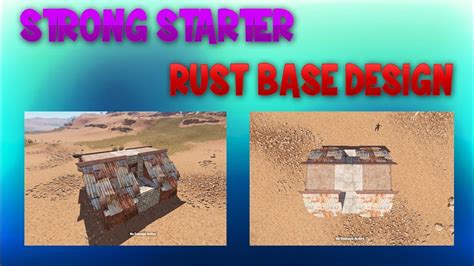 Strong Starter Rust Base Design Building 3 0 Youtube