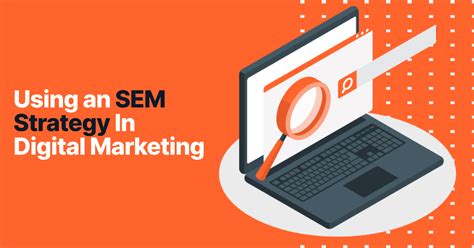 Using An Sem Strategy In Digital Marketing Oviond