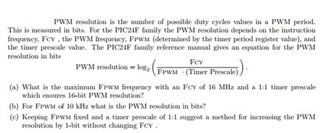 Solved Pwm Resolution Is The Number Of Possible Duty Cycles