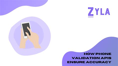how phone validation apis ensure accuracy zyla api hub blog