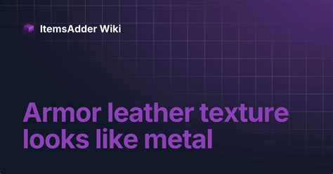 Armor Leather Texture Looks Like Metal Japanese In Progress
