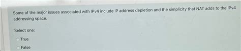 Solved Some Of The Major Issues Associated With Ipv4