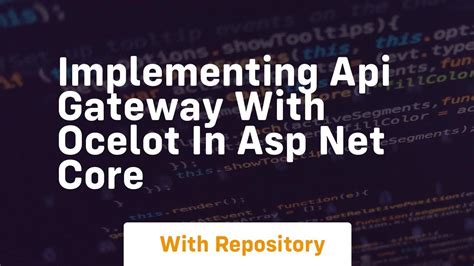 Implementing Api Gateway With Ocelot In Asp Net Core Youtube