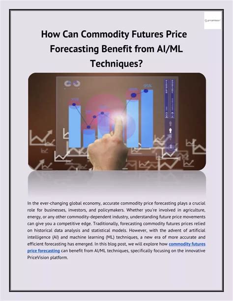 Ppt How Can Commodity Futures Price Forecasting Benefit From Aiml Techniques Powerpoint