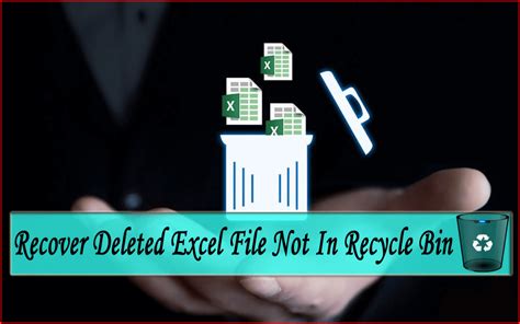 How To Retrieve Deleted Excel File Not In Recycle Bin Guide