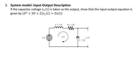 Solved 3 System Model Input Output Description If The Chegg Com