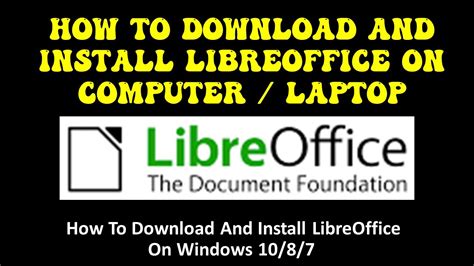 libreoffice download and installation with details explanation youtube