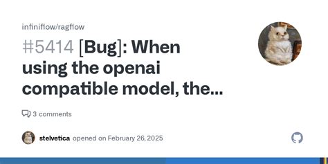 Bug When Using The Openai Compatible Model The Model Supports And