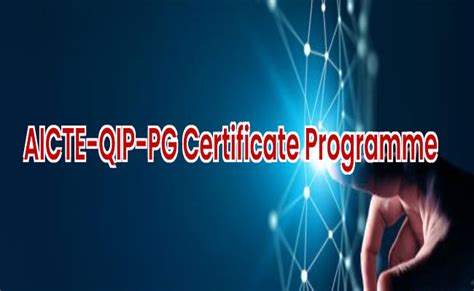 Aicte Qip Pg Certificate Programme Sakshi Education