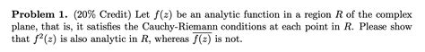 solved problem 1 20 credit let f z be an analytic