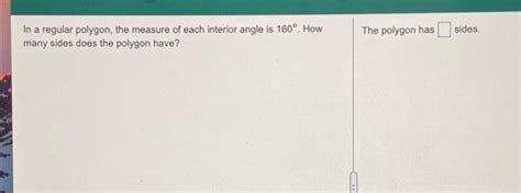 Solved The Polygon Has Sides In A Regular Polygon The Chegg Com
