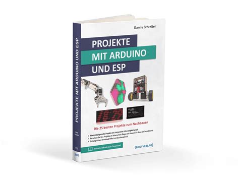 Projekte Mit Arduino Und Esp Die 25 Besten Projekte Zum Nachbauen